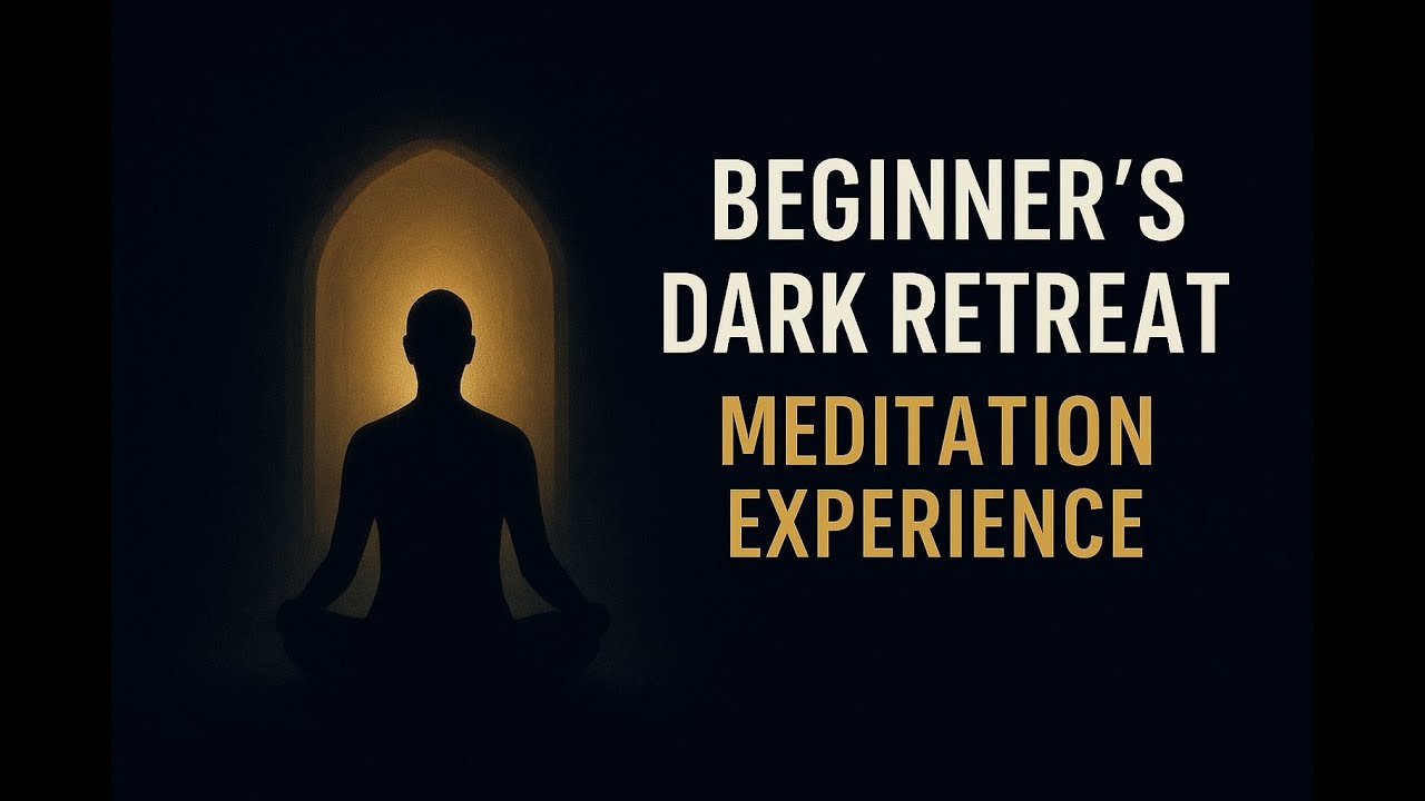Day 2 | Beginner’s Dark Retreat Meditation Experience | At-Home ...