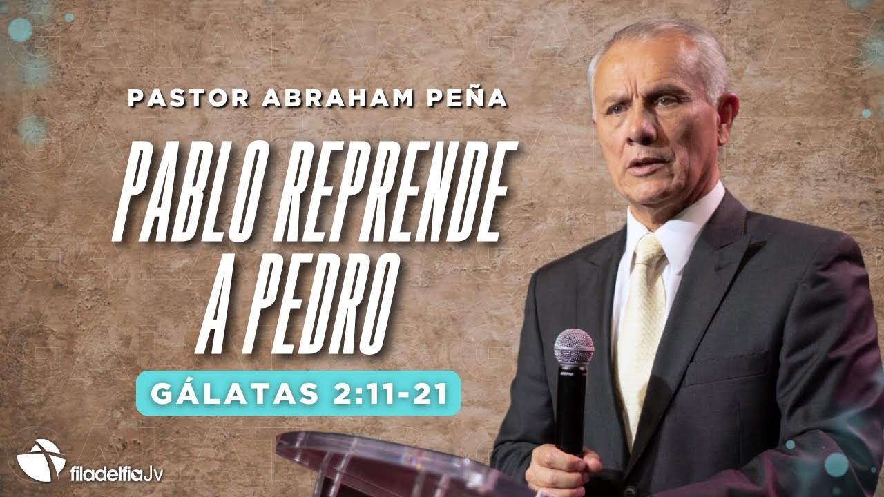 Pablo reprende a Pedro - Abraham Peña - 09 Marzo 2025 - YouTube
