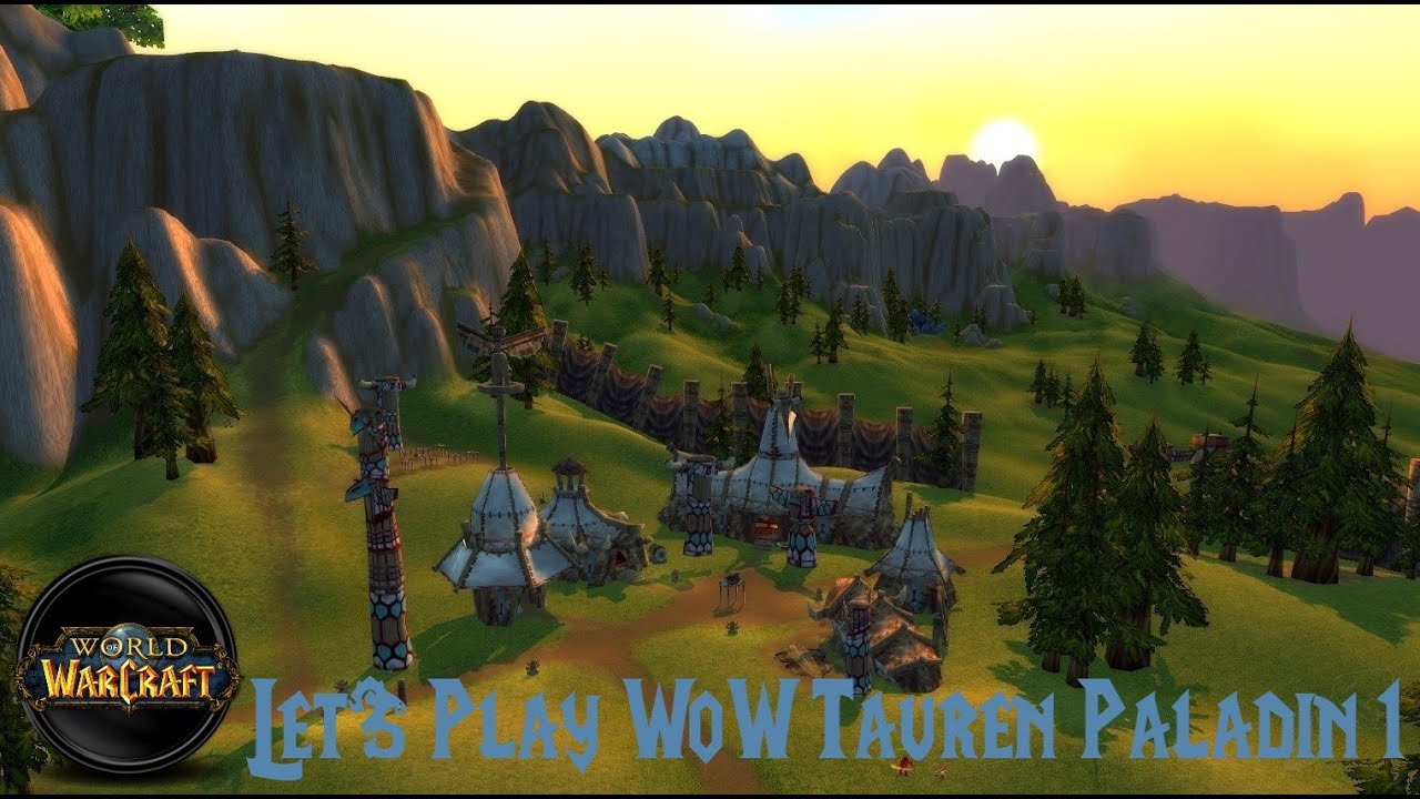 WoW Tauren Paladin 1 Im Camp Narache - YouTube
