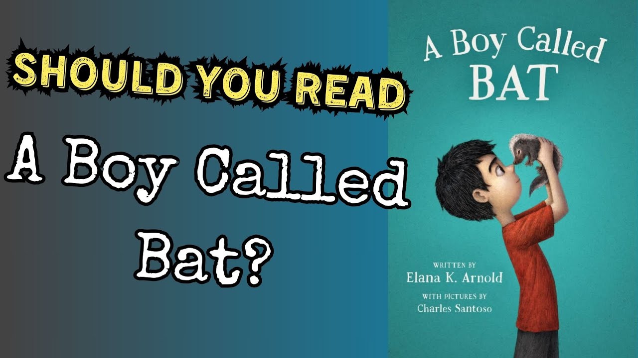 A Boy Called Bat Book Trailer | Neurodiversity & SEL Hook (Grades 2-5 ...