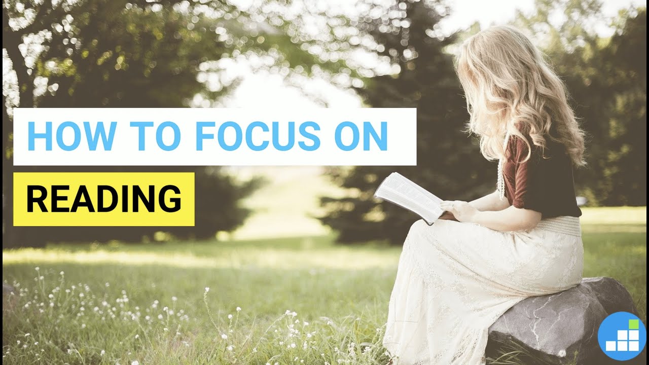 How to Focus on Reading - YouTube