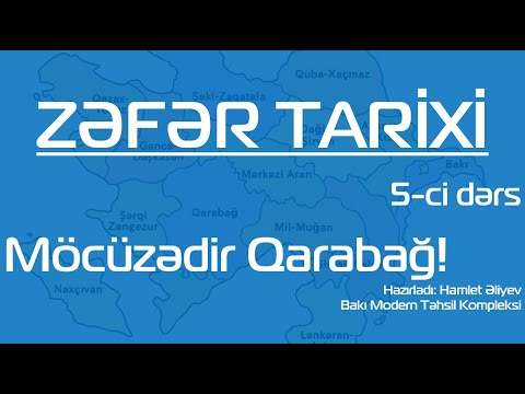 ZƏFƏR TARİXİ 5-ci dərs. Möcüzədir Qarabağ!