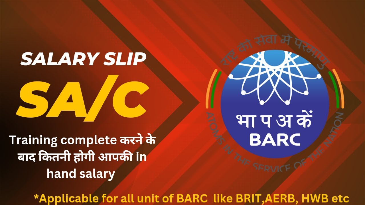 SALARY SLIP OF BARC CAT I / SCIENTIFIC ASSISTANT C (SA/C) IN HAND ...