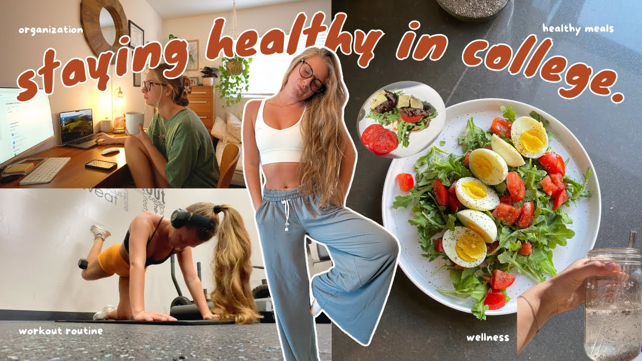 How to Staying HEALTHY in college (mind + body) workout routine ...