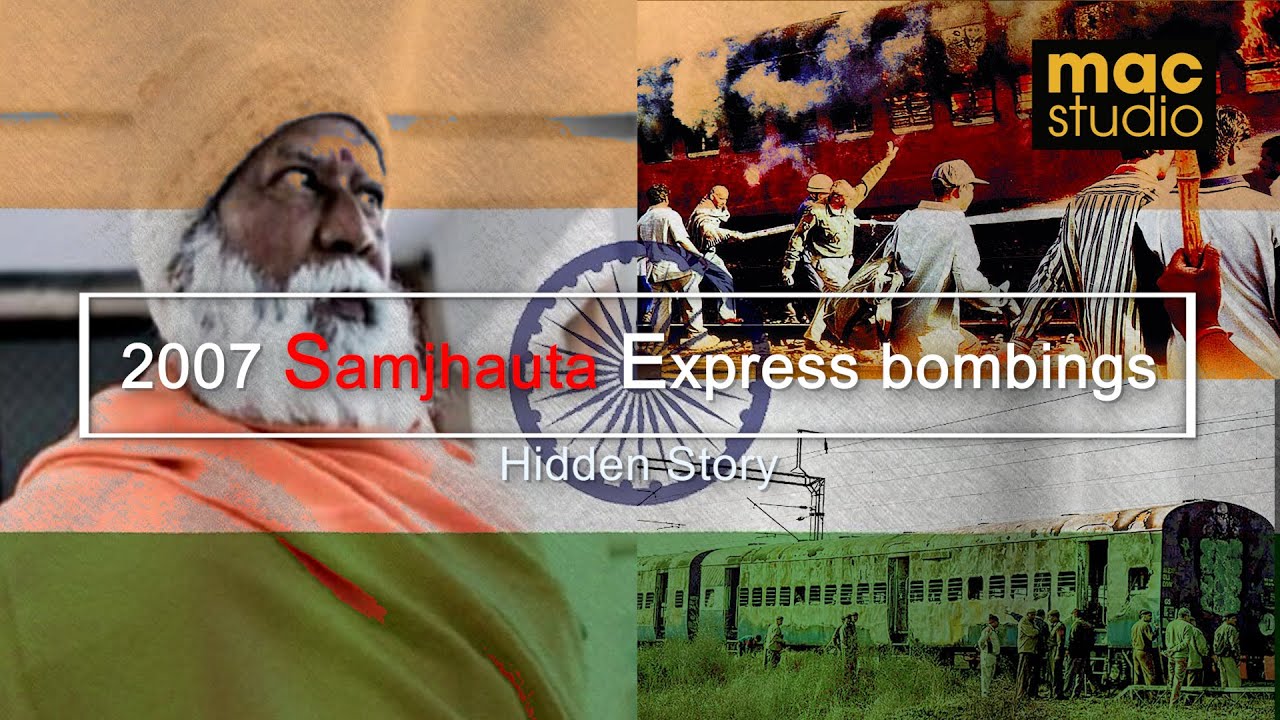 Samjhauta Express bombings | Real Story #samjhauta express bombings ...