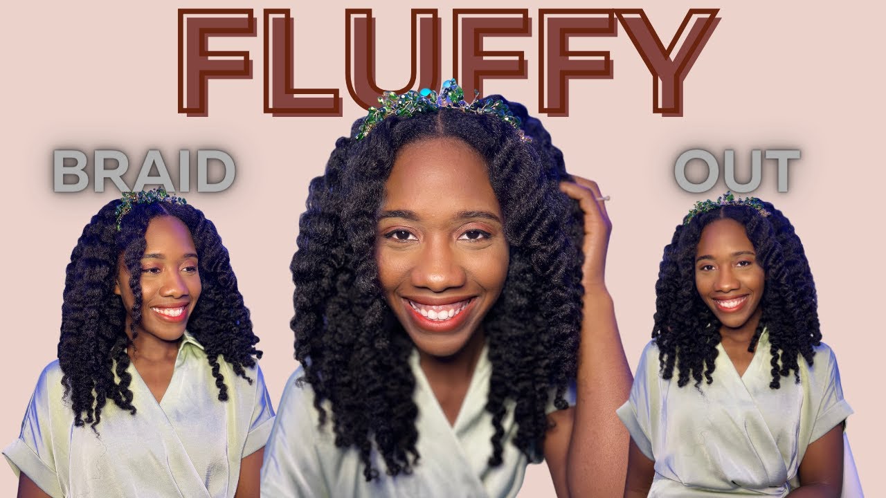 Basic Braid Out? Here's How to Achieve Breath-Taking FLUFFY BRAID OUT ...