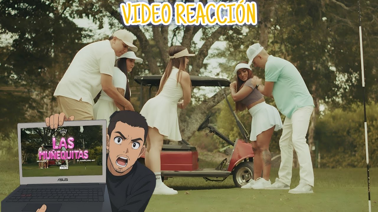 ( reaccion ) Mr Plata x El Americano 4KT - Las Muñequitas (Video ...