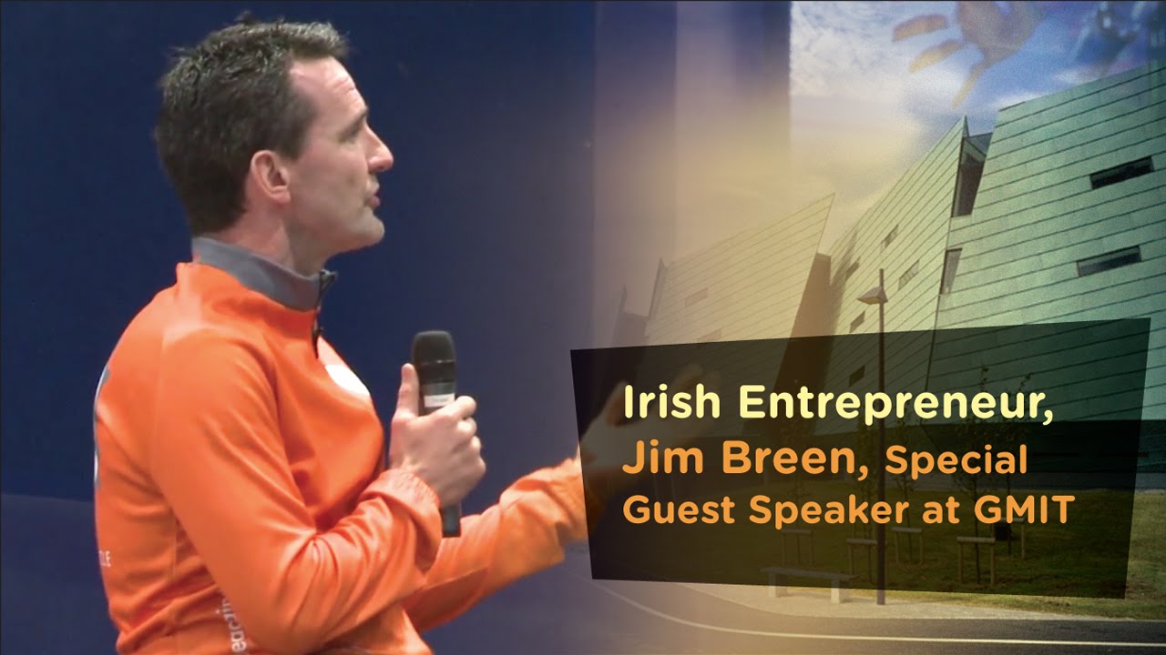 Irish Entrepreneur, Jim Breen, speaking at GMIT - YouTube