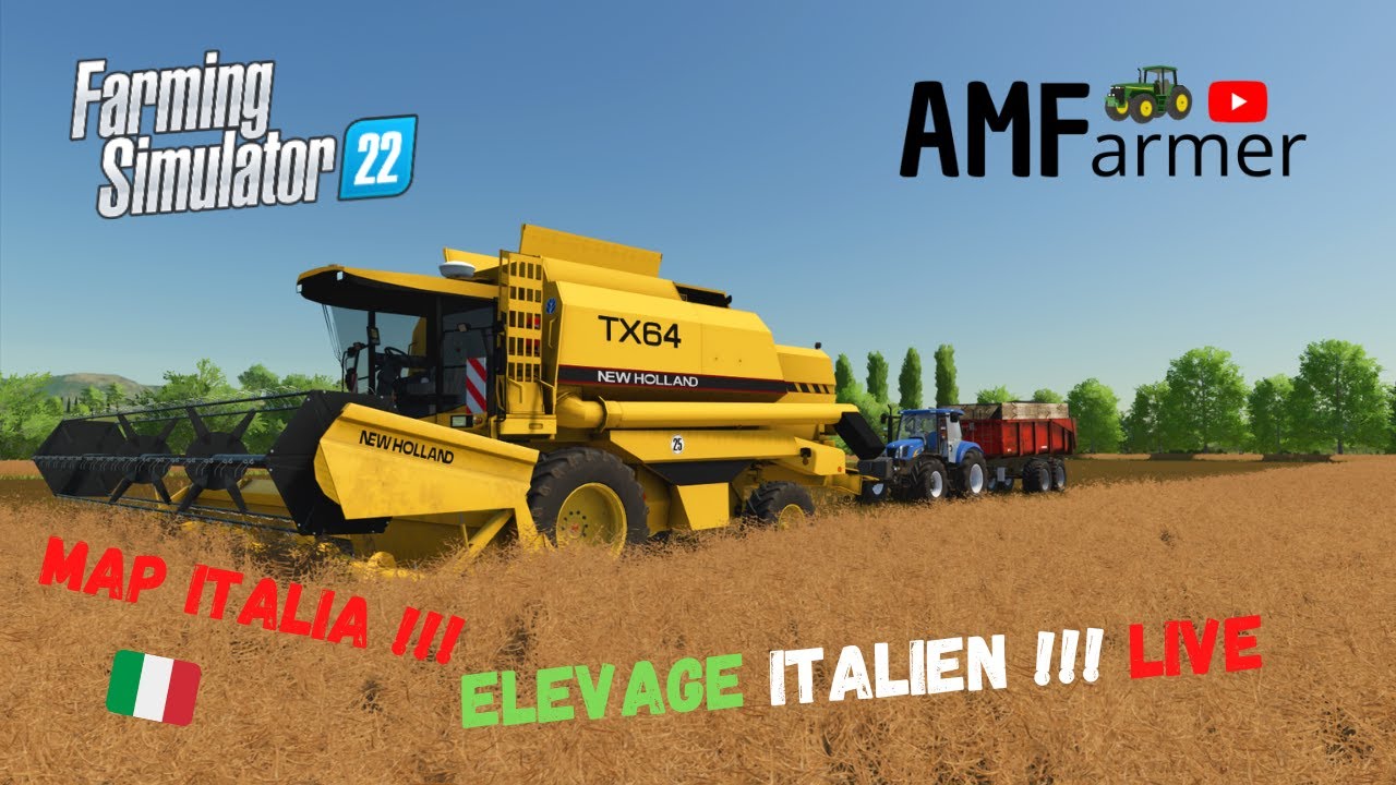 FS22 - LIVE !!! ELEVAGE ITALIEN - On termine la récolte de colza - MAP ...