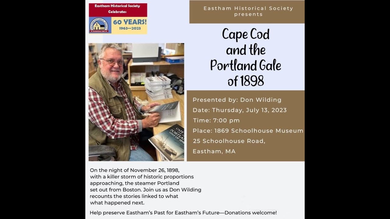 Don Wilding Presents: Cape Cod and the Portland Gale of 1898 - YouTube