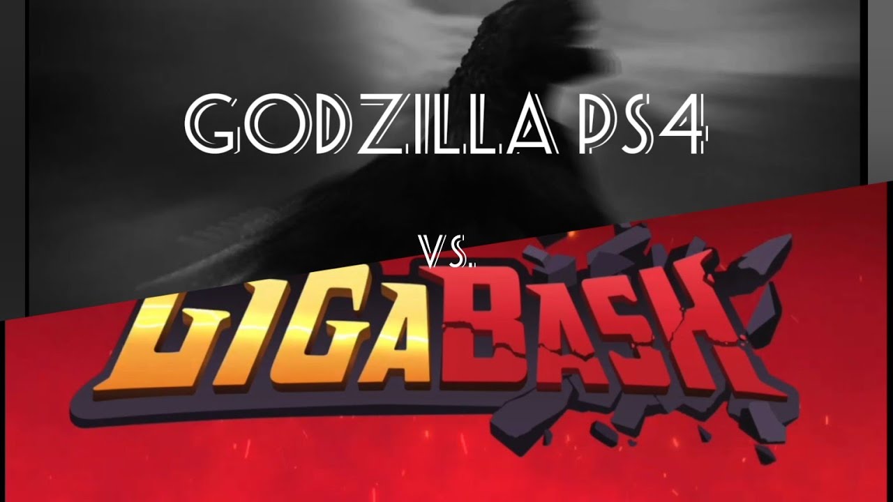 Godzilla PS4 vs. Gigabash! - YouTube
