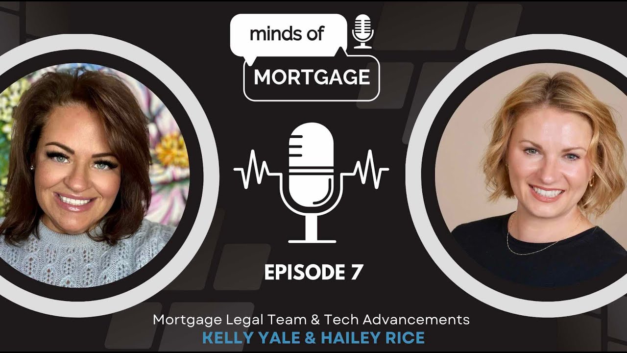 Kelly Yale Interviews Hailey Rice- Minds of Mortgage Podcast - YouTube