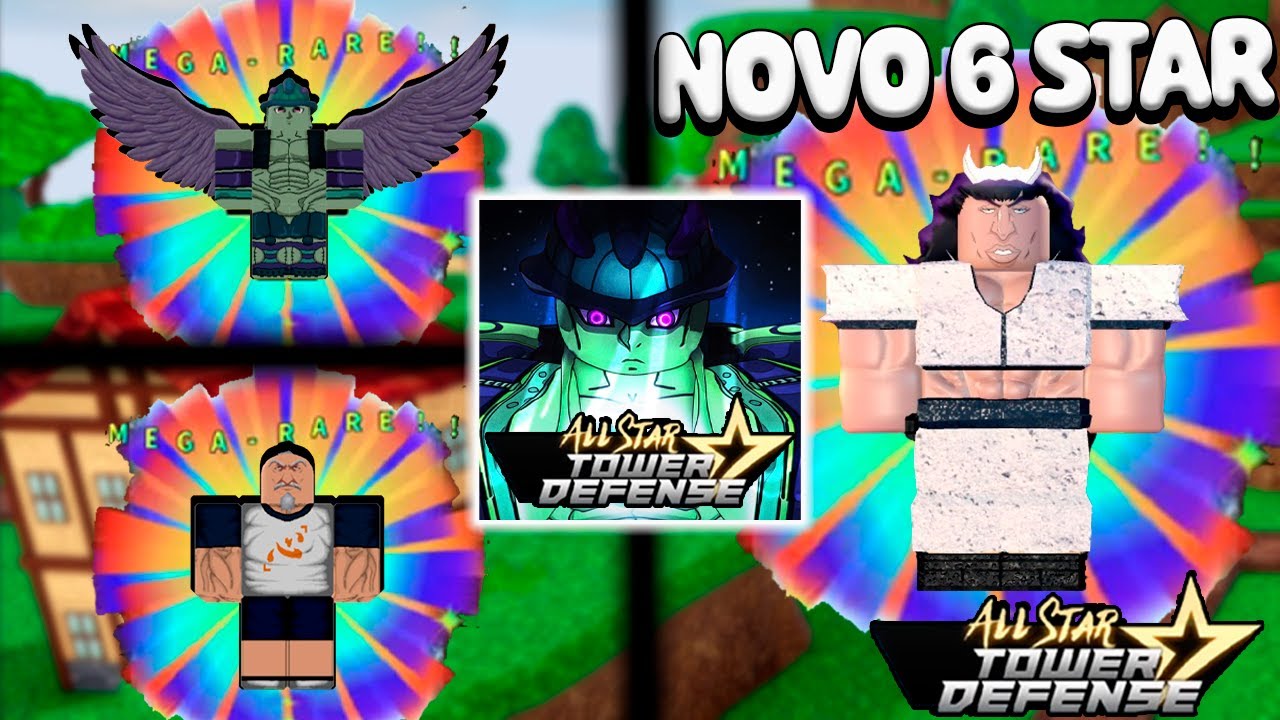 UPDATE CONFIRMADA E NOVO 6 STAR CHEGANDO ALL STAR TOWER DEFENSE - YouTube