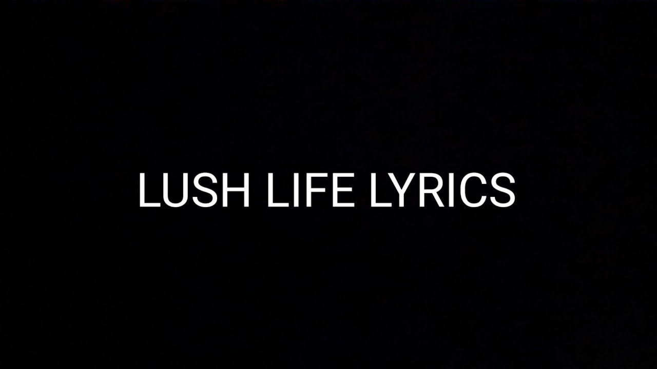 Zara Larsson - Lush Life (Lyrics) - YouTube