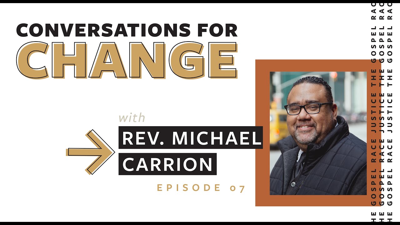 Conversations For Change with Rev Michael Carrion - YouTube