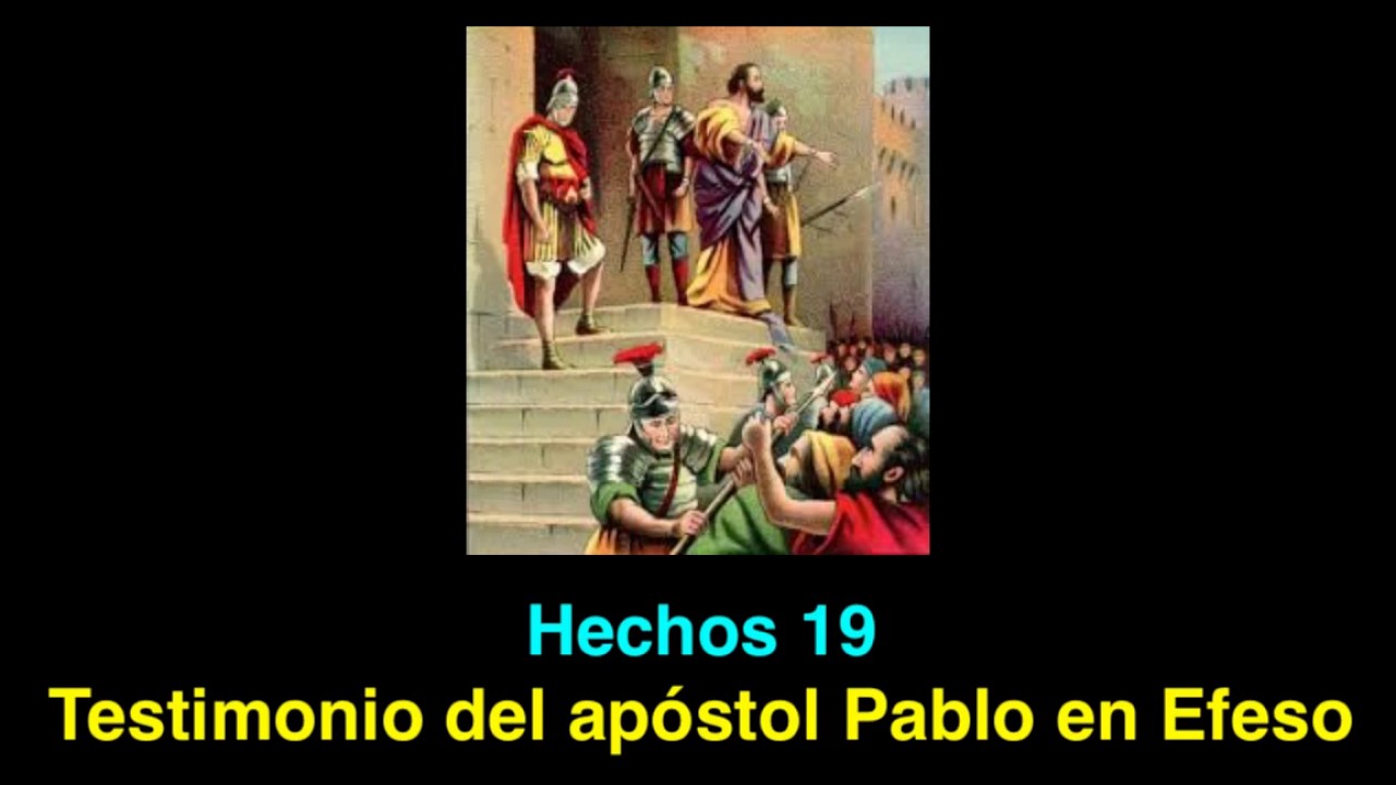 Hechos 19: Testimonio del apóstol Pablo en Efeso - YouTube