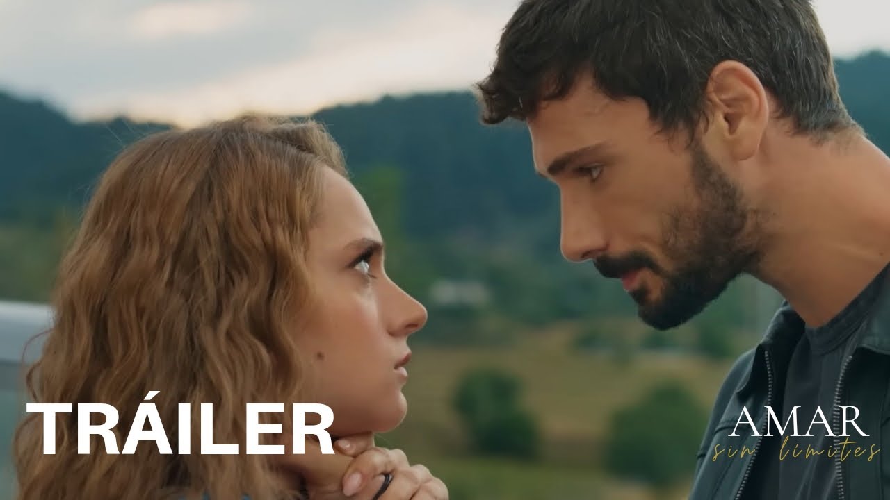 Amar Sin Límites - Tráiler Español (Novela turca) - YouTube