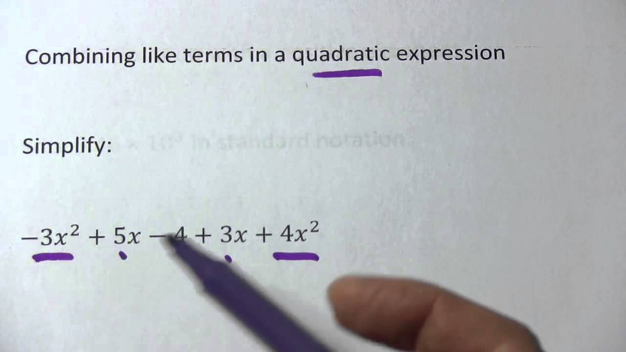 Combining Like Terms In A Quadratic Expression YouTube Combining Like Terms In A Quadratic Expression YouTube
