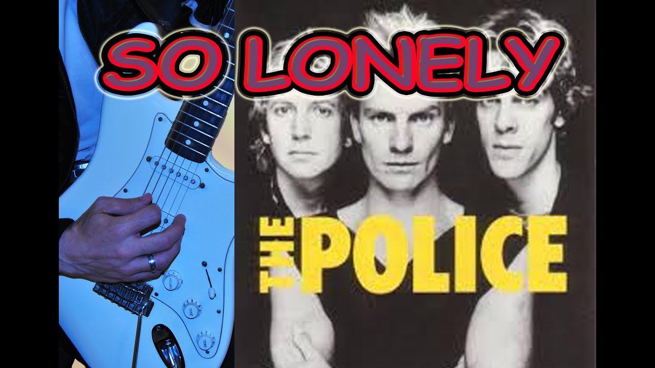 COMO TOCAR SO LONELY/THE POLICE (COMPLETA CON SOLO) - YouTube