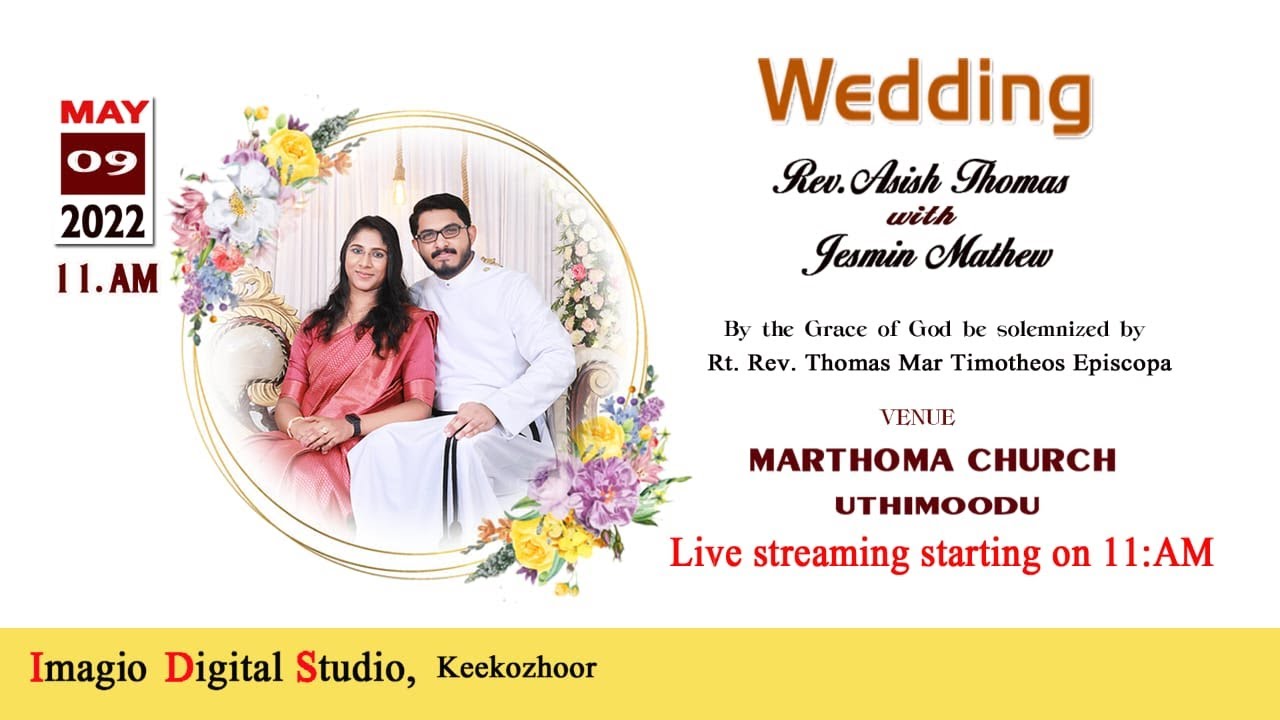 REV. ASISH THOMAS & JESMIN MATHEW | WEDDING CEREMONY - YouTube