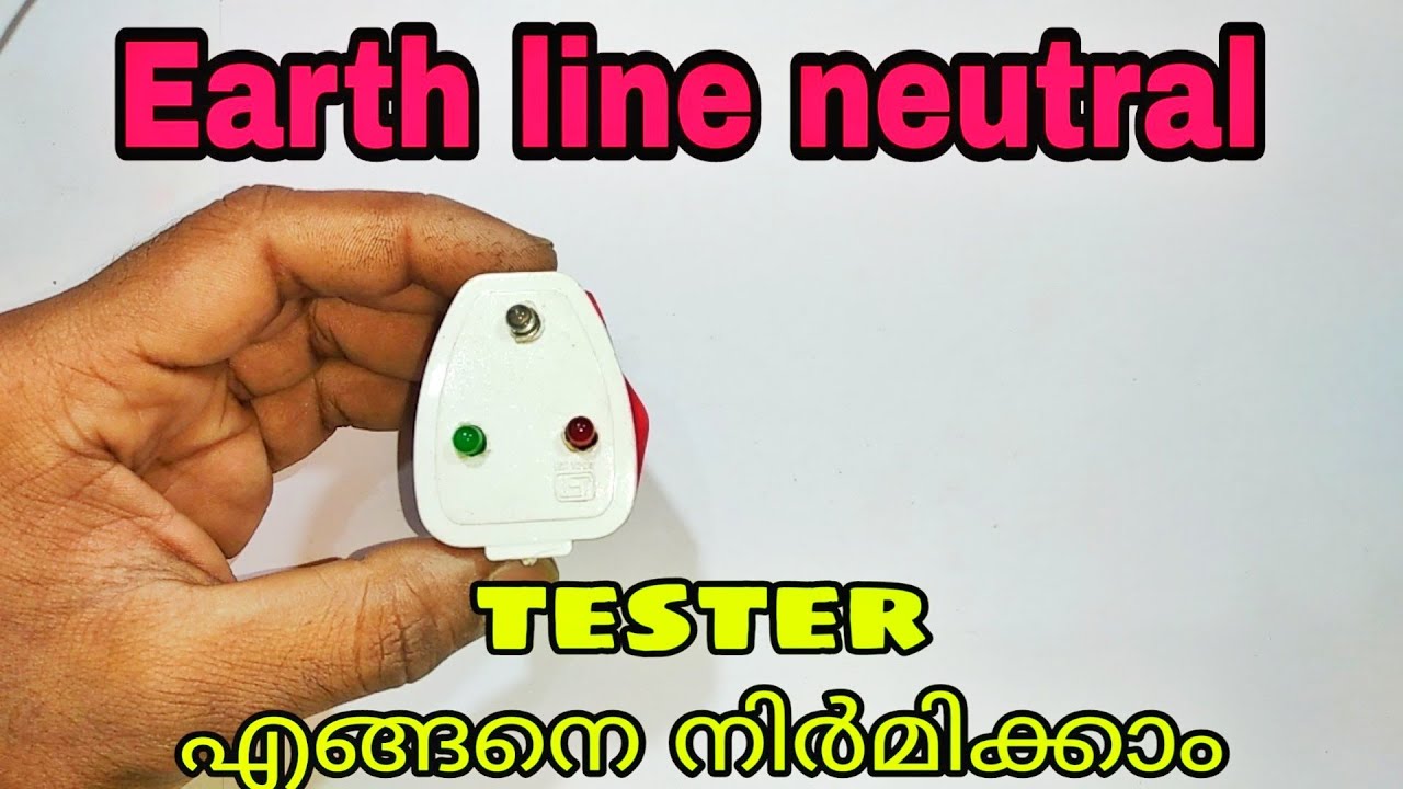 How to make earthing, neutral, line tester (ഫൈസ്, ന്യൂട്രൽ, ടെസ്റ്റ ...