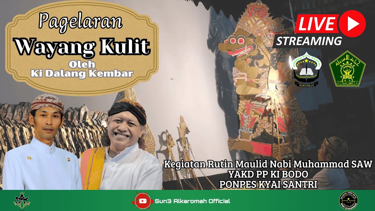 Live Streaming Pagelaran Wayang oleh Ki Dalang Kembar | Maulid PonPes Kyai Santri - YouTube