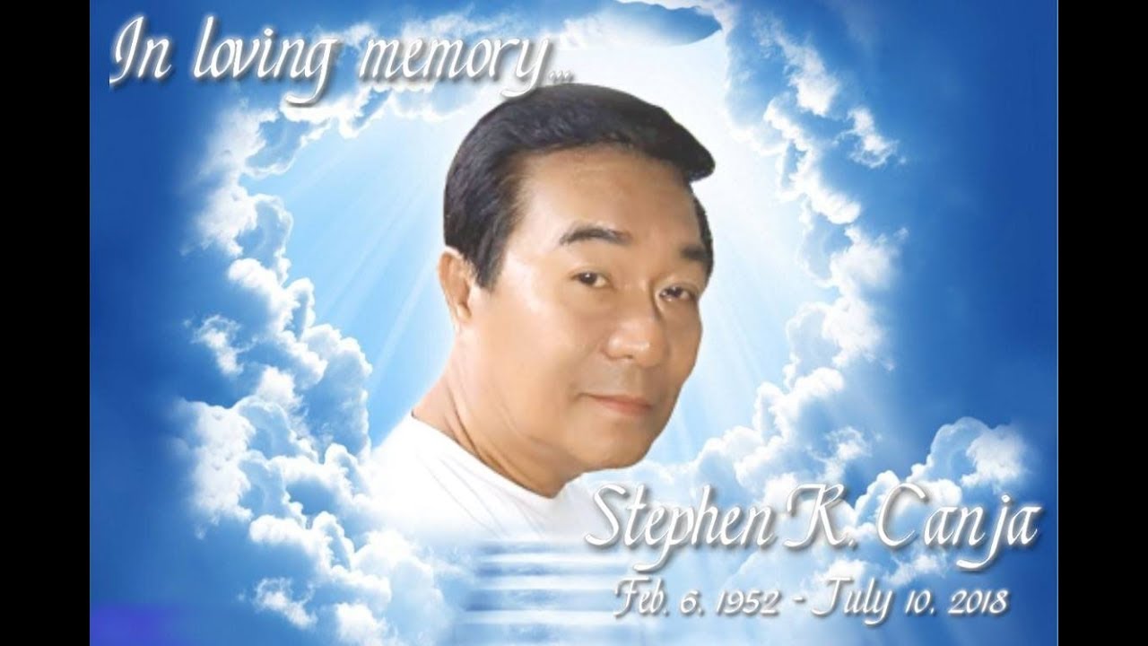 In Memory of Stephen Ronquillo Canja - YouTube