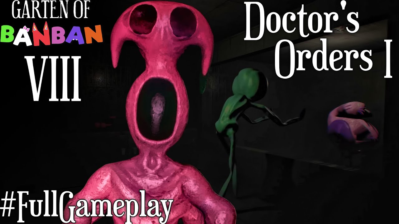Garten of Banban 8 Doctor's Orders -New Mascot Horror Full Gameplay ...