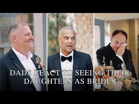Dads React To Seeing Their Daughters As BRIDES 😭
