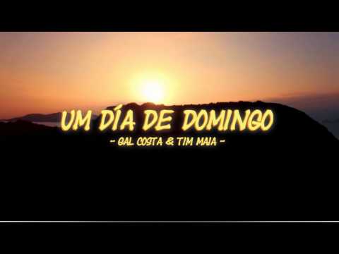 Um dia de domingo- Gal Costa y Tim Maia (subtitulada en español & letra)