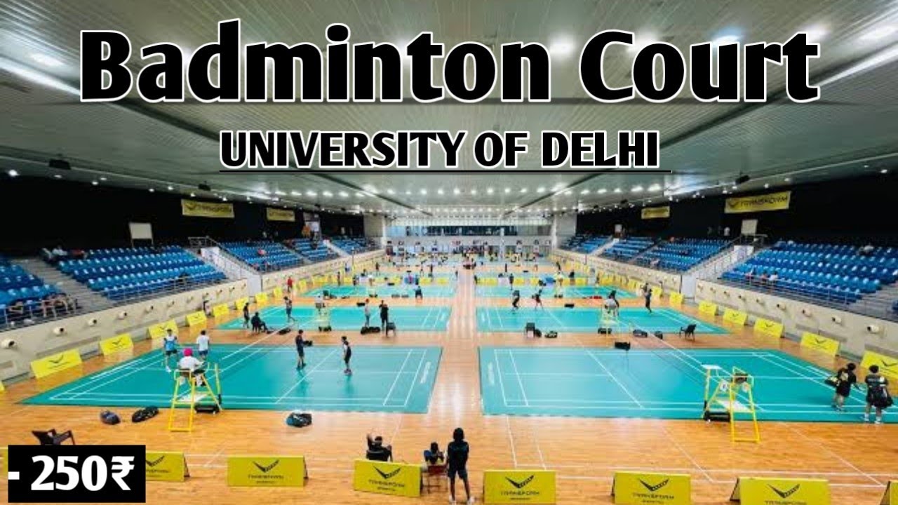 BADMINTON COURT | Delhi University| Best badminton court in delhi - YouTube