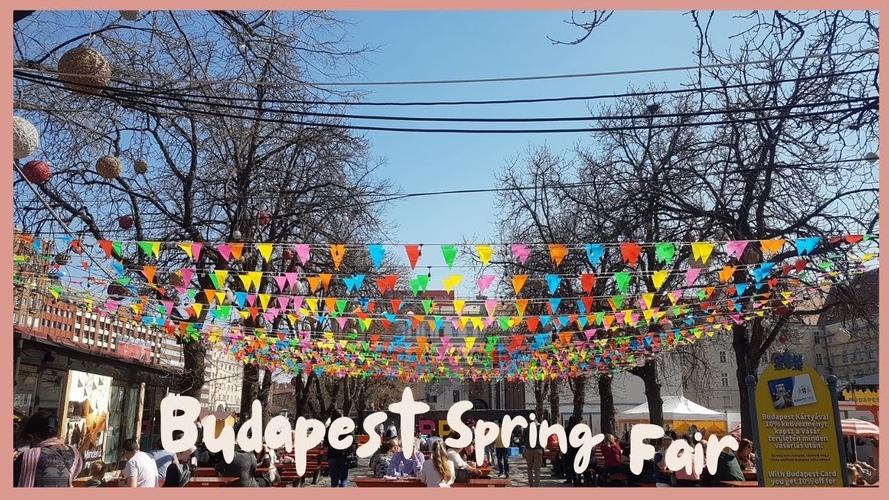 BUDAPEST SPRING FAIR|YOURS AURALYN - YouTube