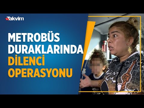 Metrobüs duraklarında dilenci operasyonu! Birbirlerine girdiler: Hadi gel kaldır