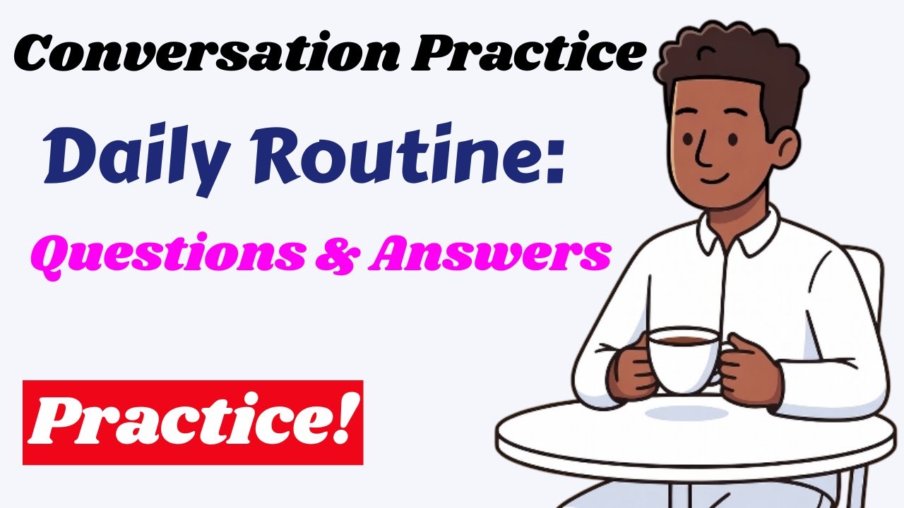 Daily Routine Conversation Practice | Learn English with Podcast for ...