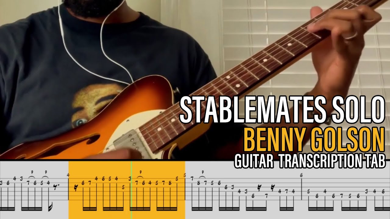 Stablemates Benny Golson Transcription - Solo Improv Tab Lesson - Cecil ...