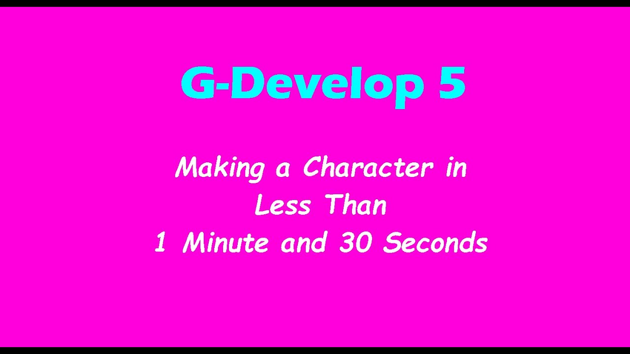G-Develop 5: Making a Moving Character in Less than 1 minute and 30 ...