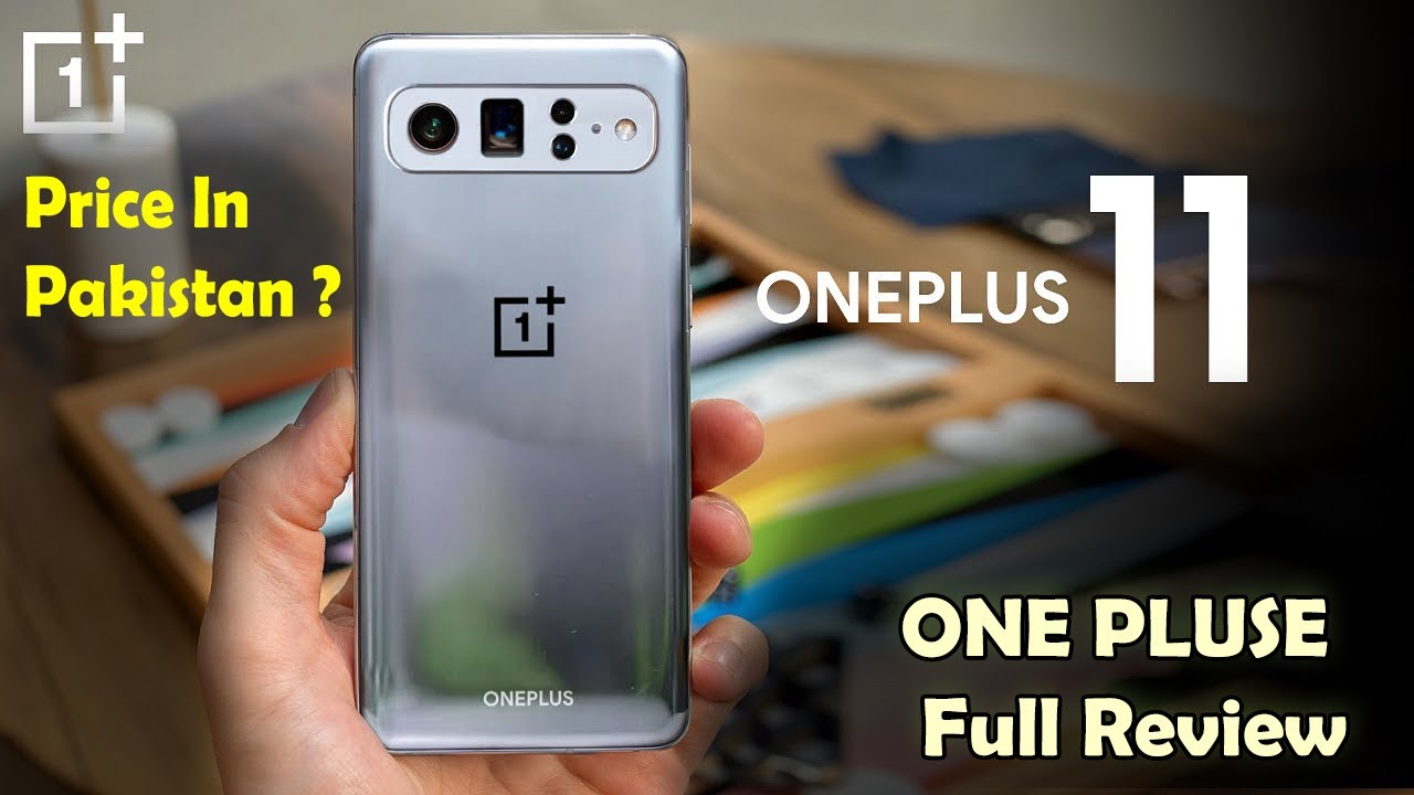 OnePlus 11 Pro Full Specification | One Plus 11 Pro Price in Pakistan ...