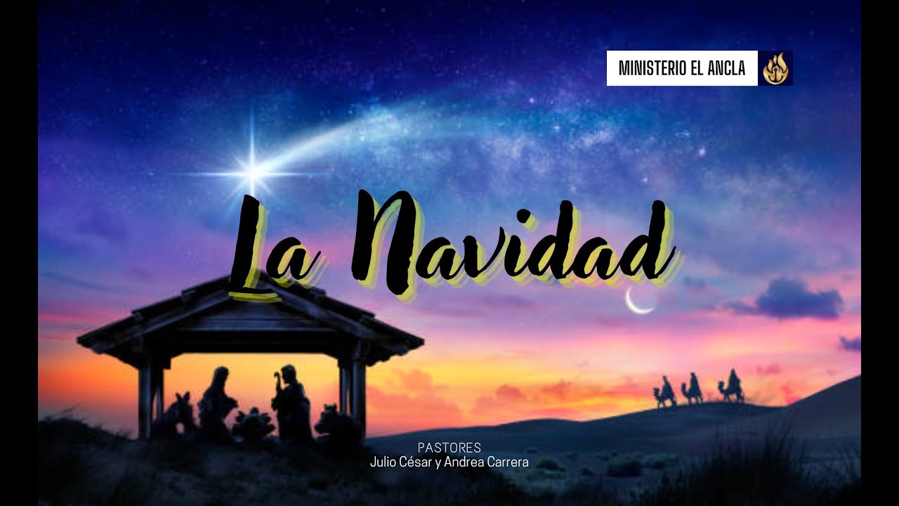 104 La Navidad - Ministerio el Ancla - YouTube