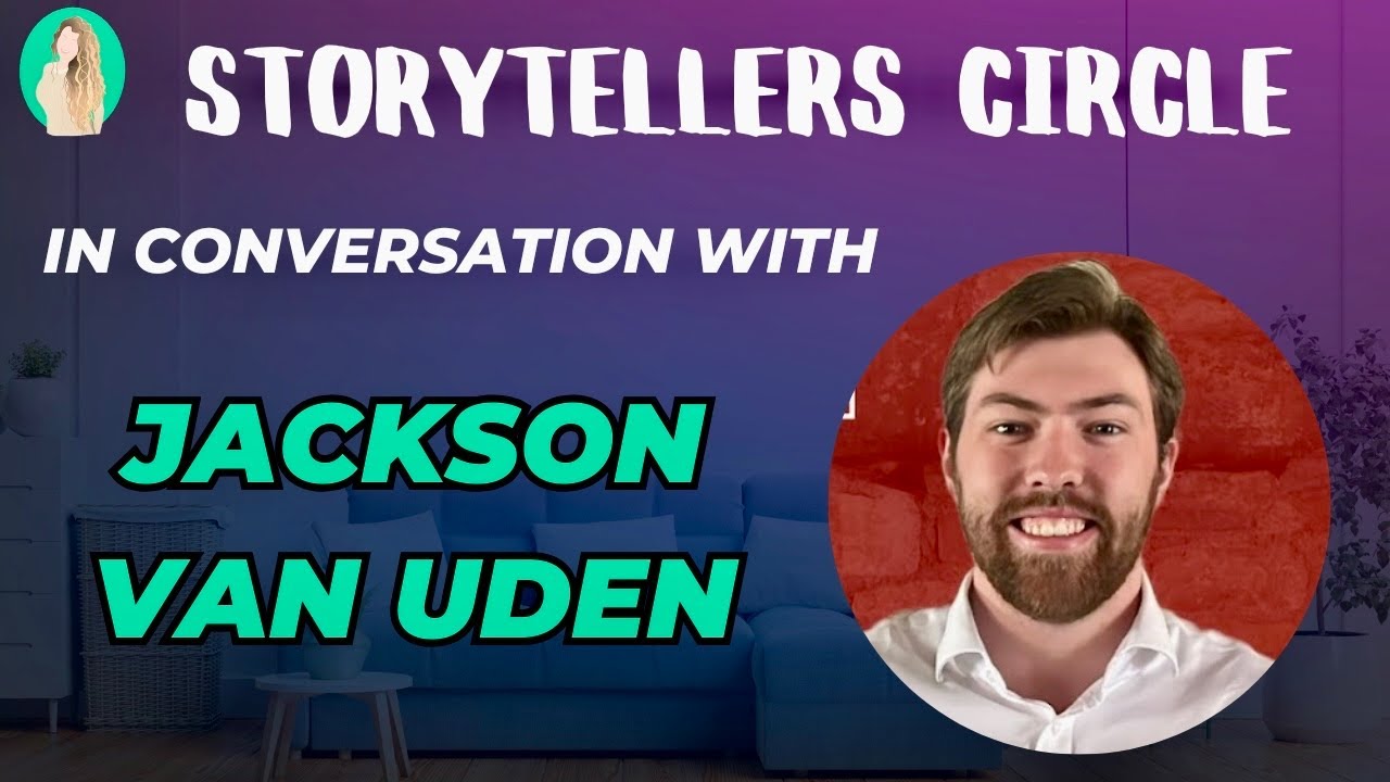 Storytellers Circle: Interview with Jackson van Uden (History with ...