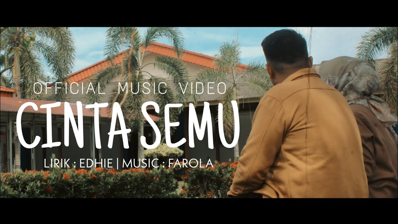 CINTA SEMU OFFICIAL VIDEO - YouTube