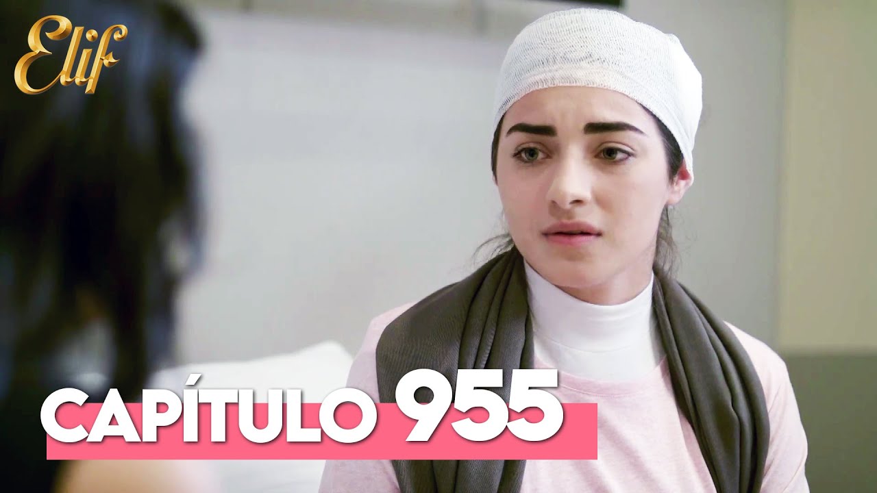 Elif Quinta Temporada Capítulo 955 | Elif Capítulo 955 - YouTube
