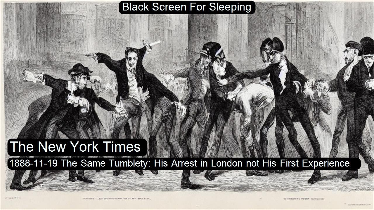 1888-11-19 The Same Tumblety: His Arrest in London not His First ...