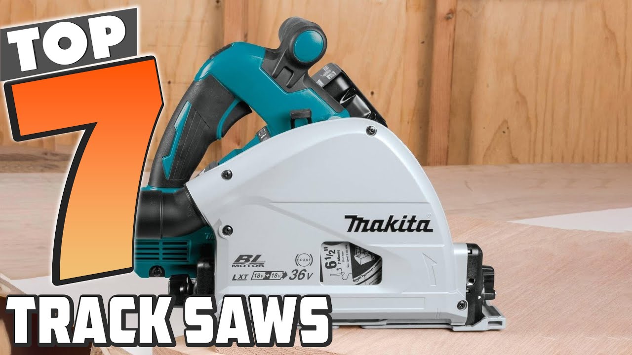 7 Must-Have Track Saws for Any Woodworking Project - YouTube