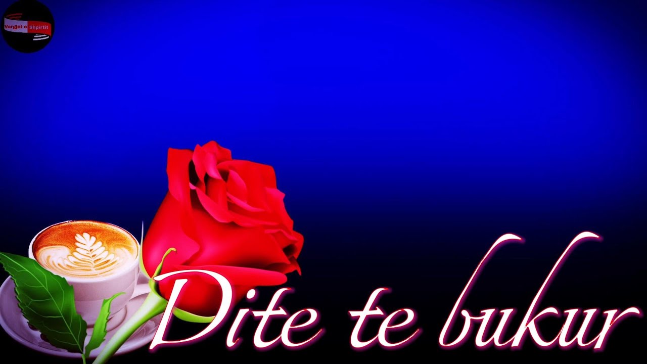 Dite te bukur💐 - YouTube