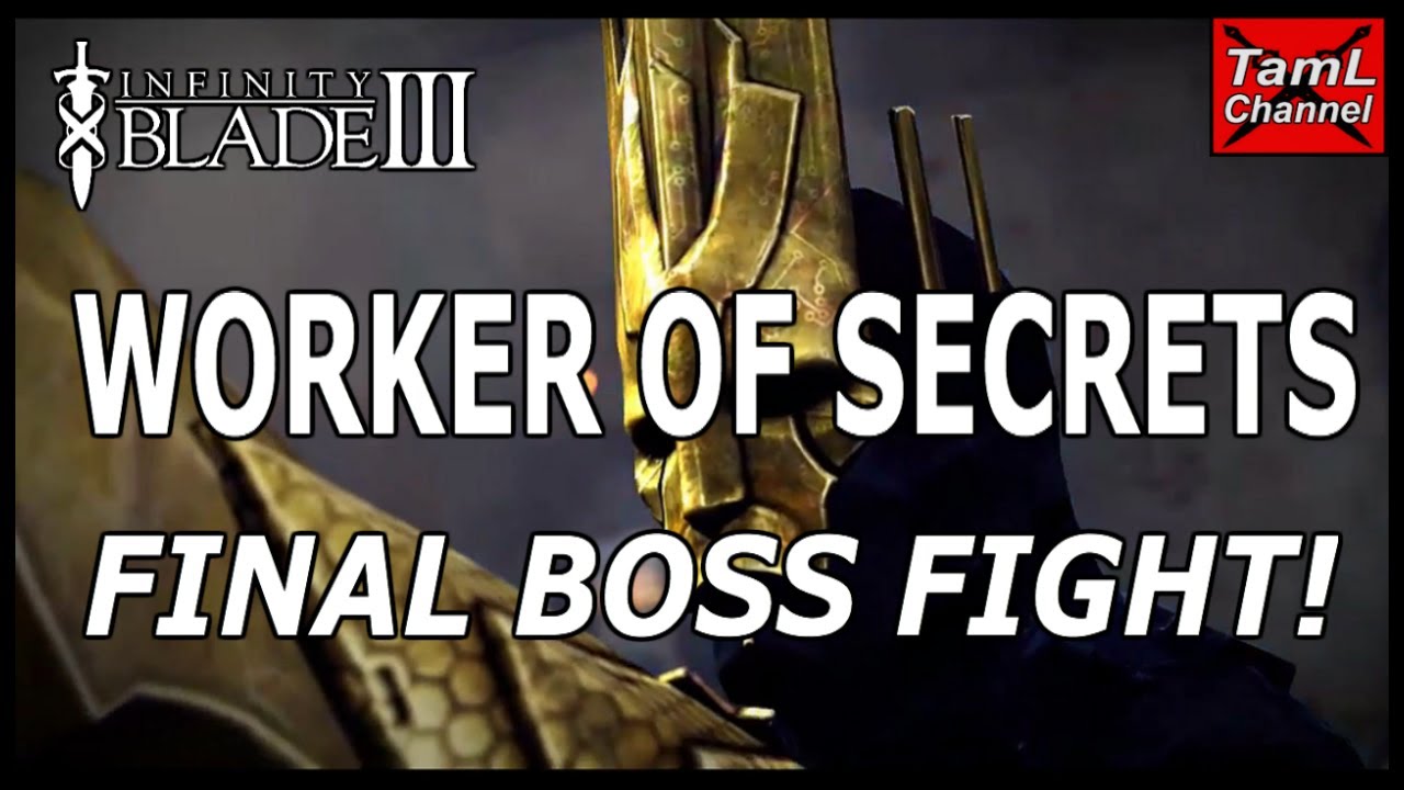 Infinity Blade 3: WORKER OF SECRETS - FINAL BOSS FIGHT! - YouTube