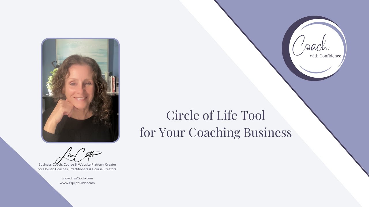 Circle of Life Tool for Your Coaching Business - YouTube