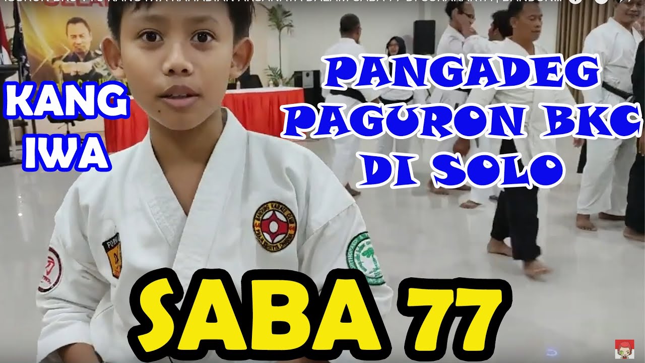 PANGADEG PAGURON BKC YTC KANG IWA RAHADIAN ARSANATA DALAM SABA 77 DI ...
