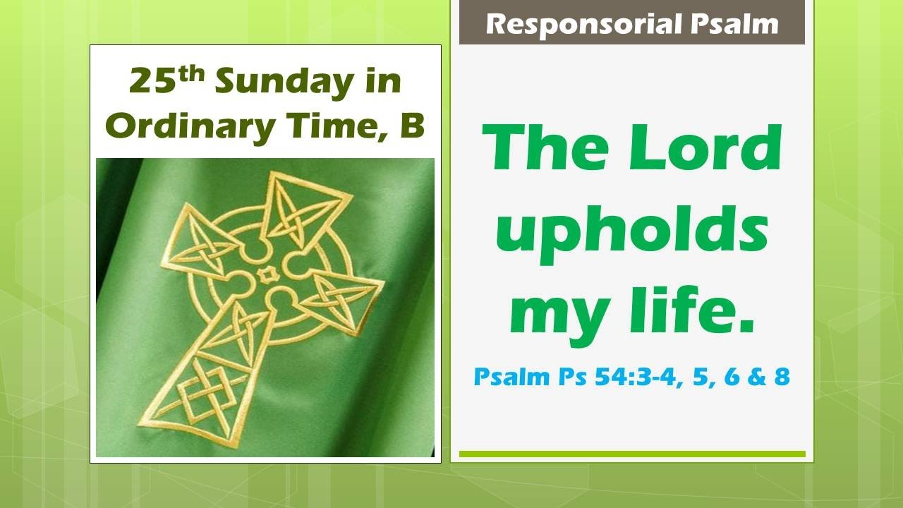 PSALM 54 - The Lord upholds my life. (25S-OT-B) - YouTube