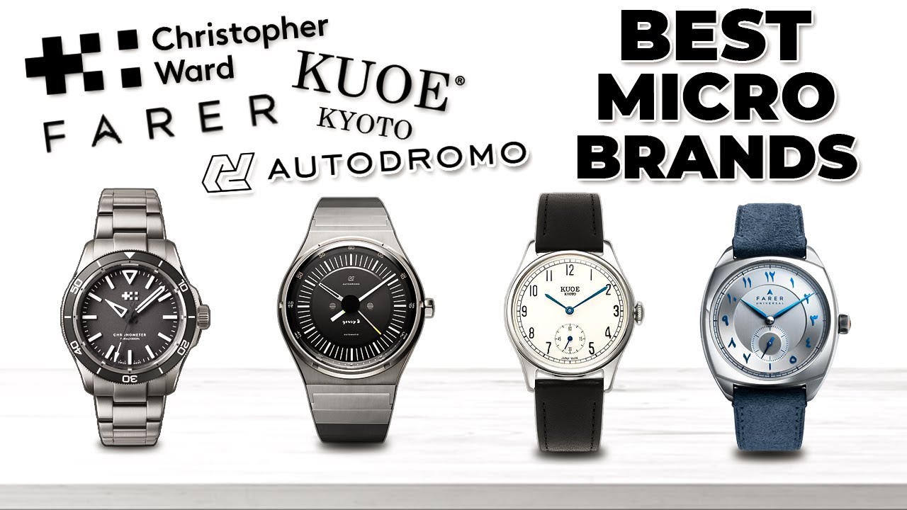 6 Microbrand Watches You Should Have On Your Radar - YouTube