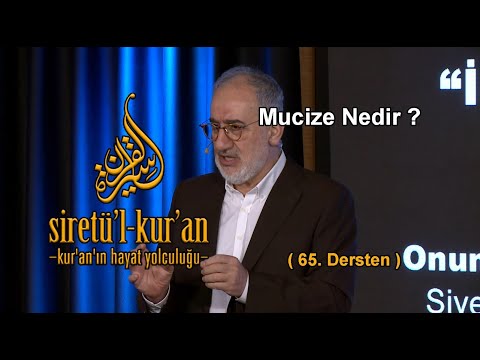 Mucize Nedir ? (Siret'ül Kur'an 65. Dersten) #allah  #kuran  #din  #peygamber  #resul